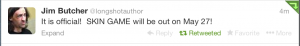 Skin Game to be released May 27th! – Jim Butcher